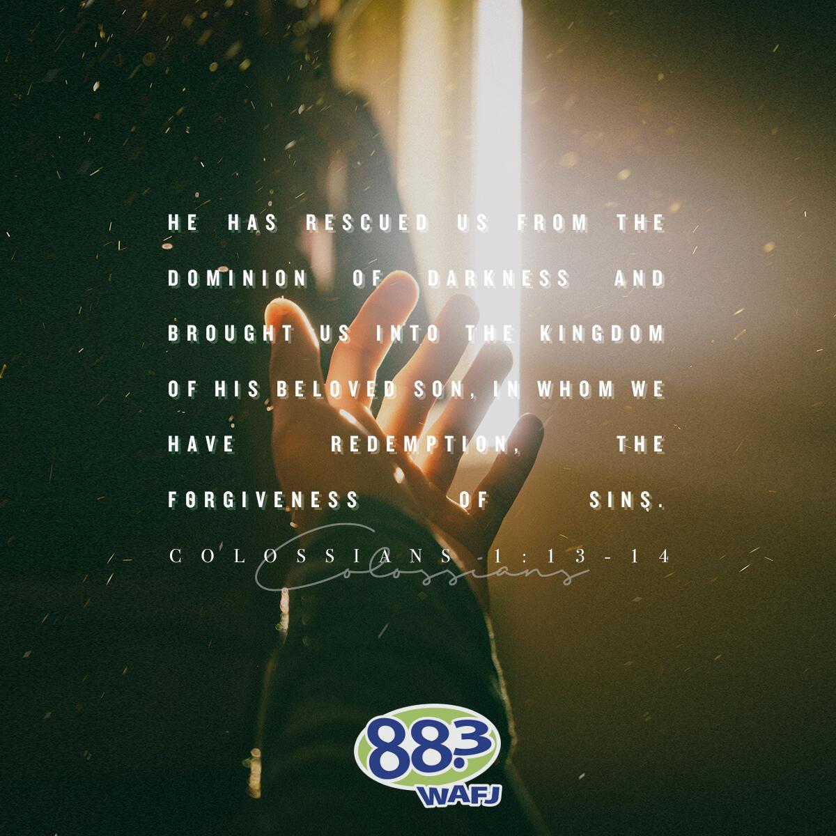 Verse of the Day - Colossians 1:13-14 | WAFJ